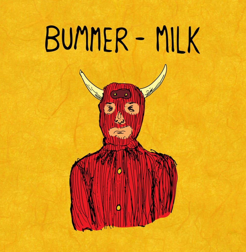 Album Review: BUMMER – “Milk” – I Heart Local Music